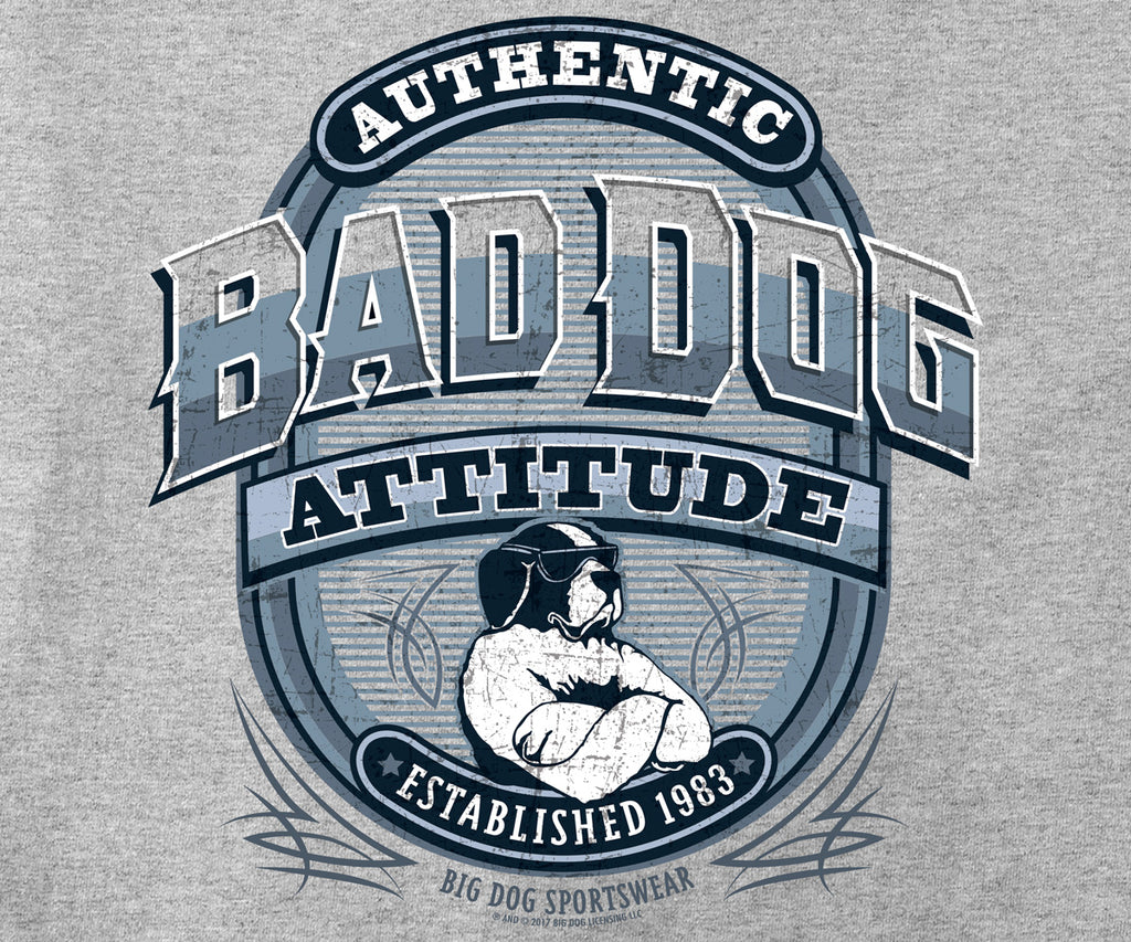 Bad Dog Attitude Since 83 Long Sleeve T-Shirt – Big Dogs