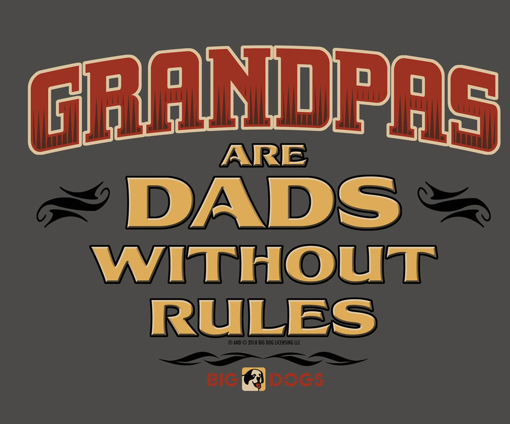 Grandpa Rules (fr) T-Shirt – Big Dogs